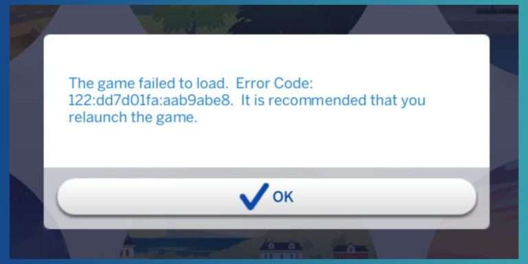 How to Fix Sims 4 Error Code 122: dd7d01fa:aab9abe8